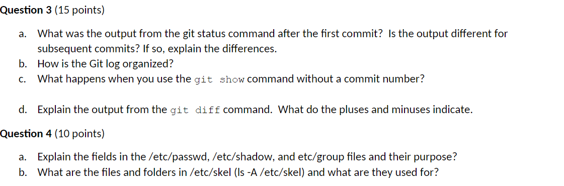 Solved Question 3 ( 15 points) a. What was the output from | Chegg.com