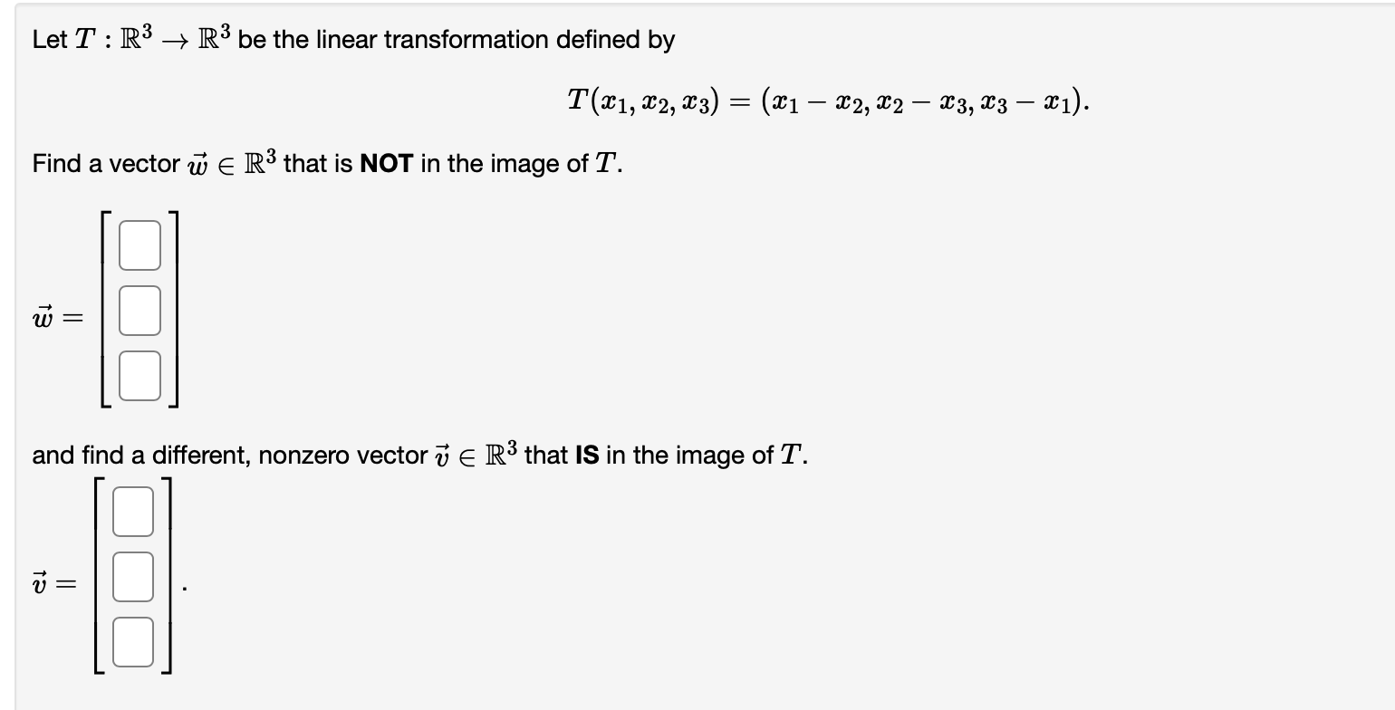 Solved Let T:R3→R3 ﻿be the linear transformation defined | Chegg.com