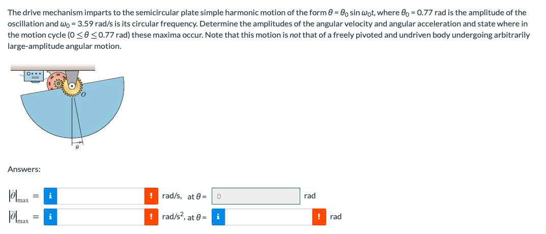 Solved The drive mechanism imparts to the semicircular plate | Chegg.com