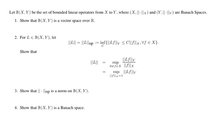Solved Let B(X, Y) be the set of bounded linear operators | Chegg.com
