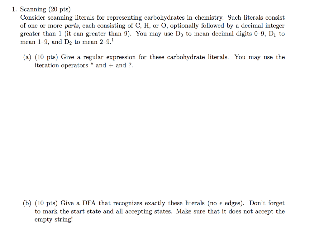 Solved 1. Scanning (20 pts) Consider scanning literals for | Chegg.com