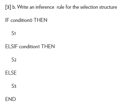 Solved [3] ﻿b. ﻿Write an inference rule for the selection | Chegg.com