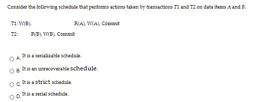 Solved Consider the following schedule that performs actions | Chegg.com