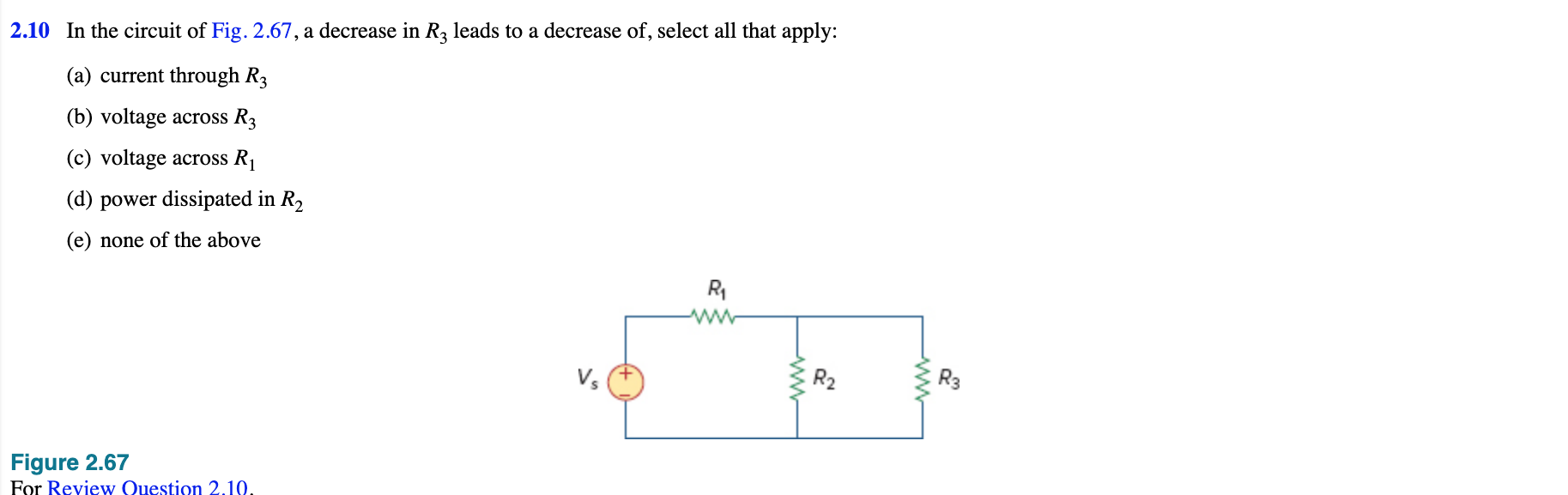 Solved 2.10 In the circuit of Fig. 2.67, a decrease in Rz | Chegg.com