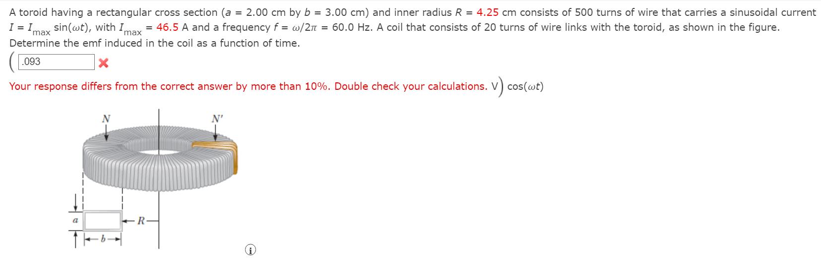 Solved A toroid having a rectangular cross section (a = | Chegg.com