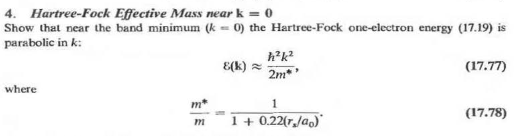 Solved 4. Hartree-Fock Effective Mass near k=0 Show that | Chegg.com
