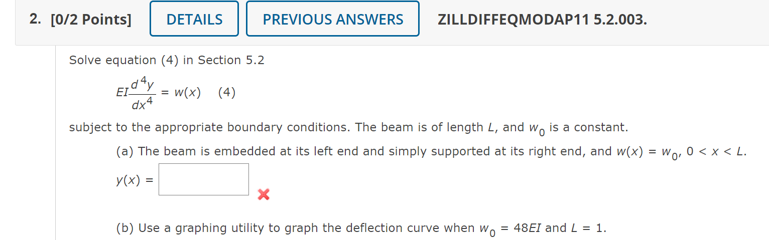 Solved Solve equation (4) in Section 5.2 EIdx4d4y=w(x) | Chegg.com