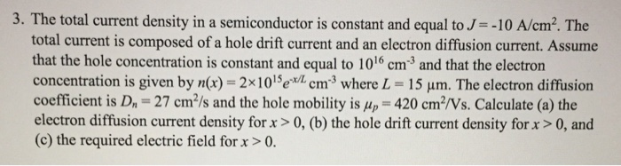 Solved 3. The total current density in a semiconductor is | Chegg.com