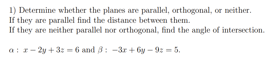 Solved Determine whether the planes are parallel, | Chegg.com
