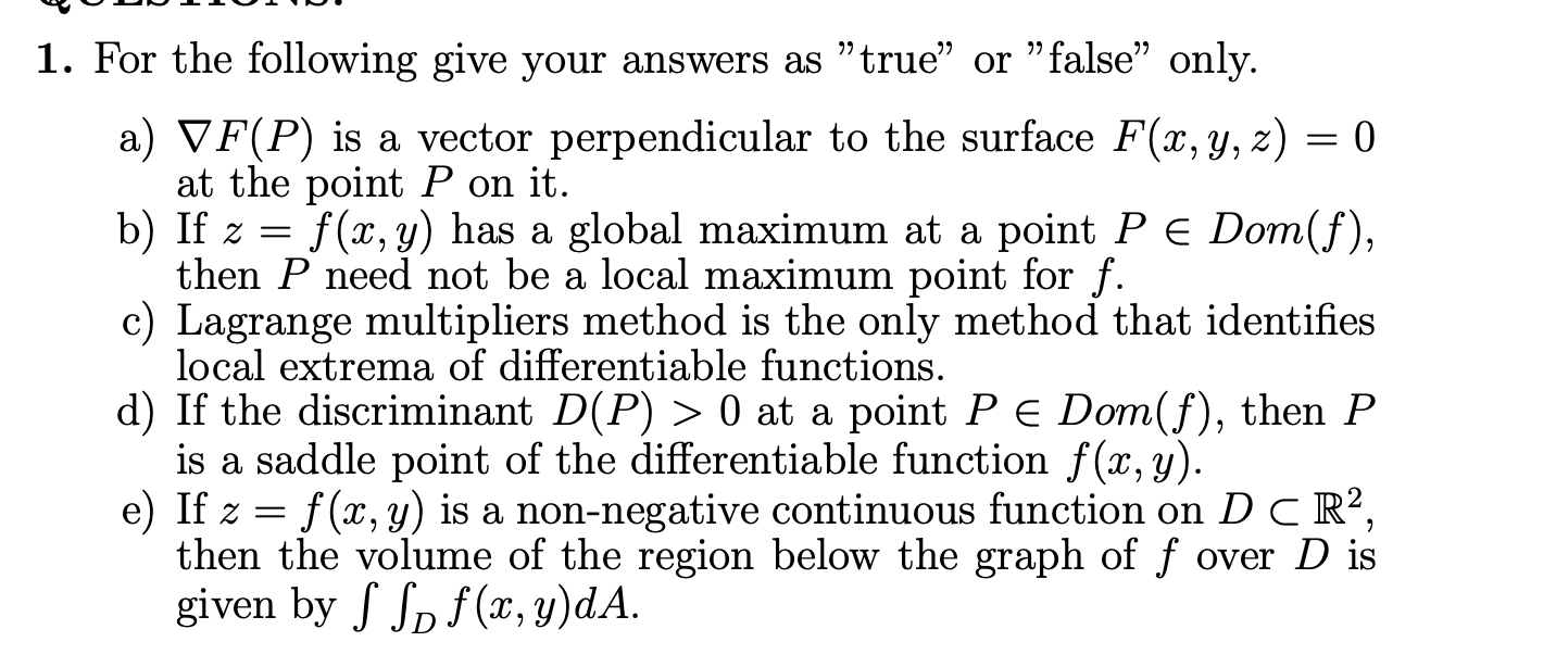 Solved 1. For the following give your answers as "true" or | Chegg.com