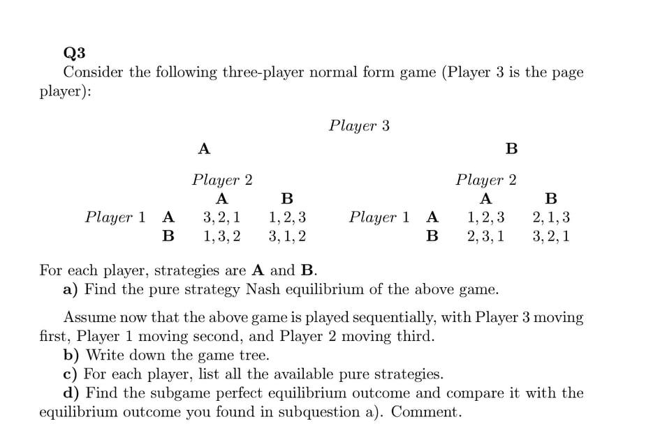 Solved Q3 Consider the following three-player normal form | Chegg.com