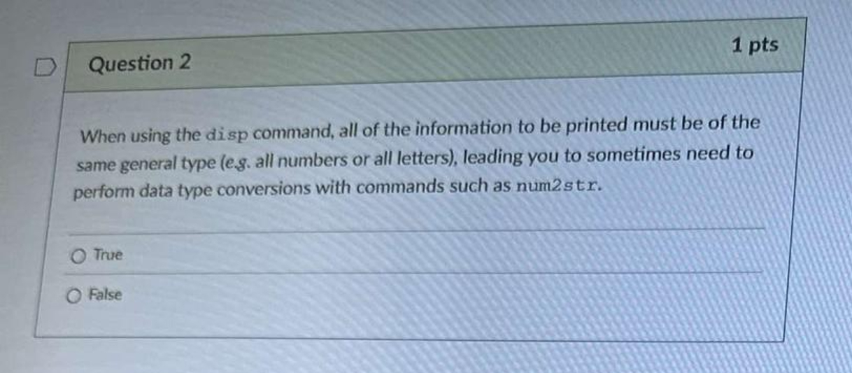 Solved Question 2When using the disp command, all of the | Chegg.com