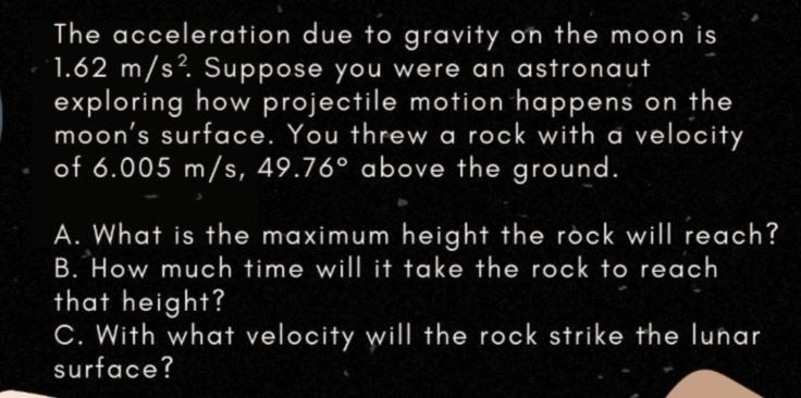 Solved The acceleration due to gravity on the moon is 1.62 | Chegg.com