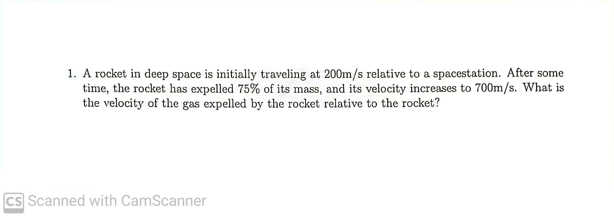 Solved 1. A rocket in deep space is initially traveling at | Chegg.com