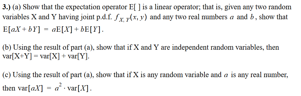 Solved 3 A Show That The Expectation Operator E[ ] Is A