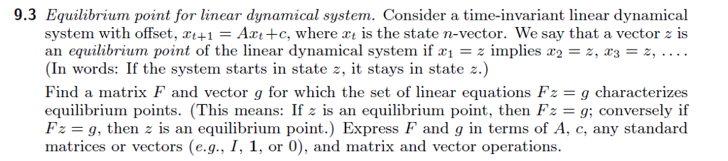 Solved 9.3 Equilibrium point for linear dynamical system. | Chegg.com