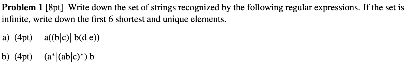 Solved Problem 1 [8pt] Write down the set of strings | Chegg.com