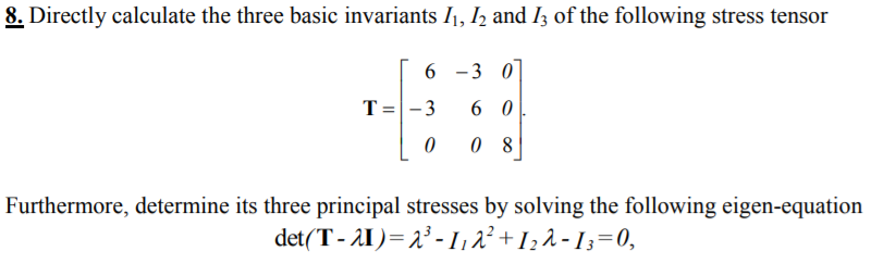 Solved Please help me with this Continuum Mechanics.problem. | Chegg.com