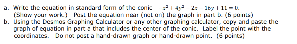 Solved a. Write the equation in standard form of the conic | Chegg.com