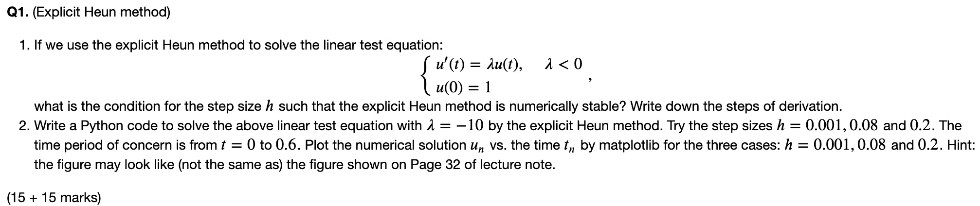 Q1. (Explicit Heun method) 1. If we use the explicit | Chegg.com