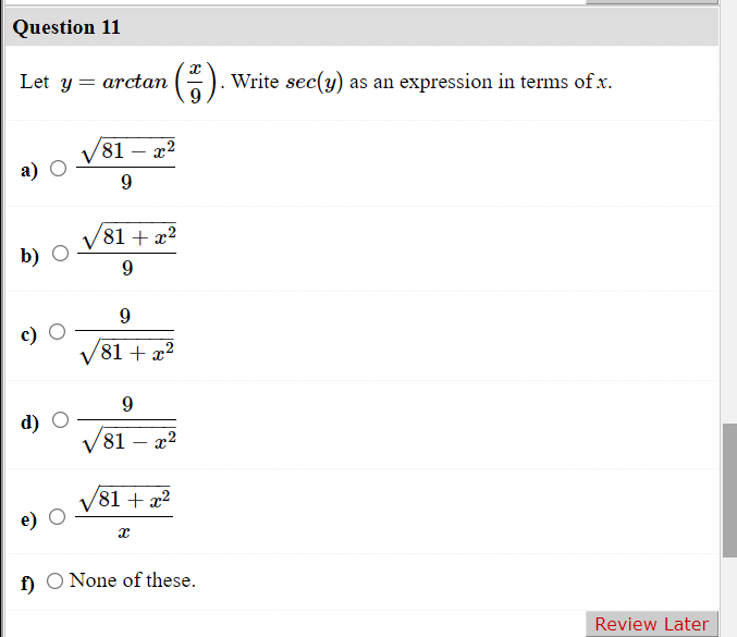 Solved Question 11 Let y = arctan (5). Write sec(y) as an | Chegg.com