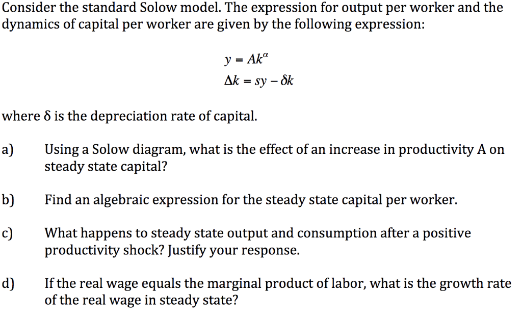 Solved Consider the standard Solow model. The expression for | Chegg.com