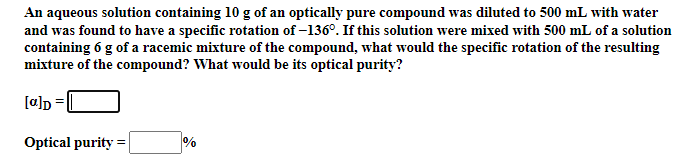 Solved An aqueous solution containing 10 g of an optically | Chegg.com