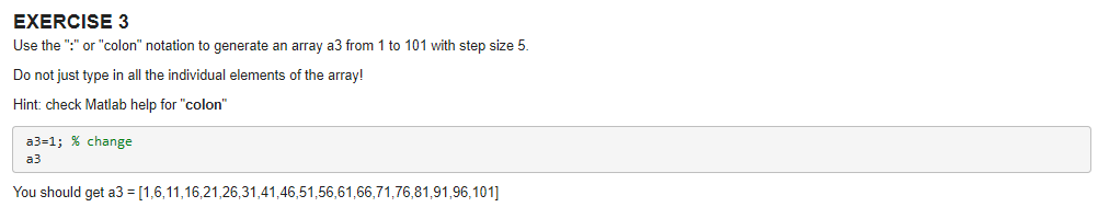 Solved EXERCISE 3 Use the ":" or "colon" notation to | Chegg.com
