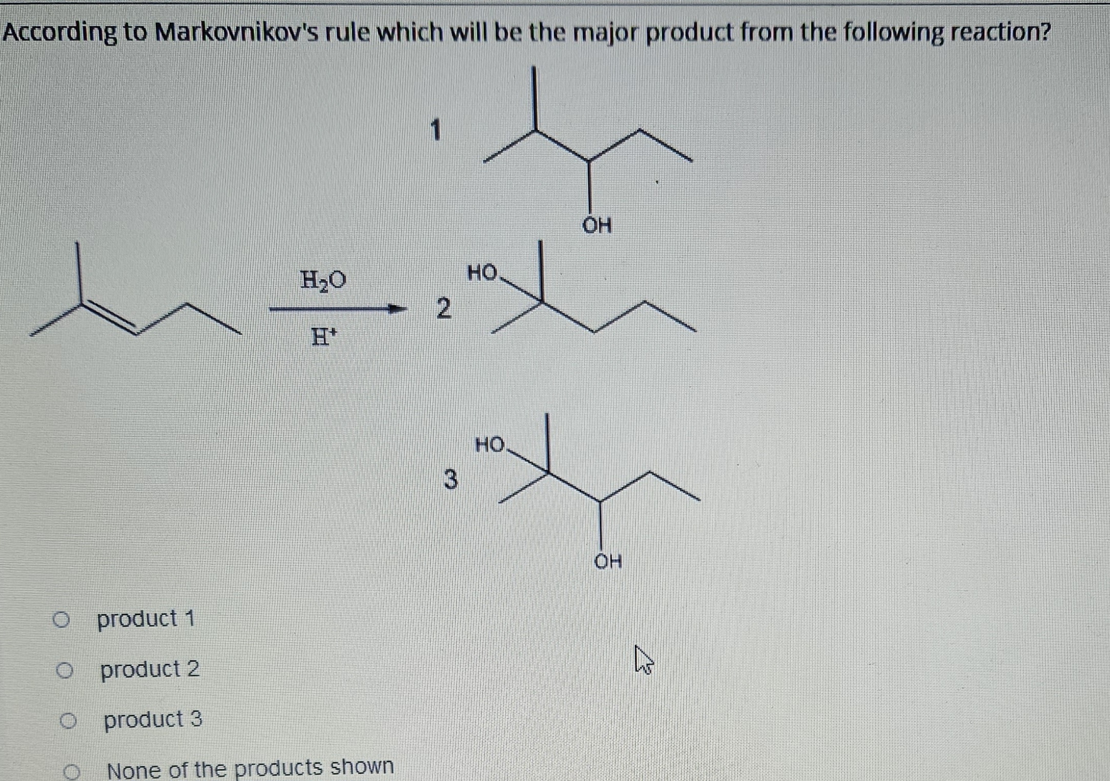 Solved According to Markovnikov's rule which will be the | Chegg.com