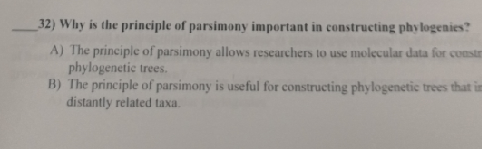 Solved 32) Why is the principle of parsimony important in | Chegg.com