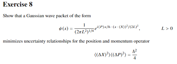 Solved Show that a Gaussian wave packet of the form | Chegg.com