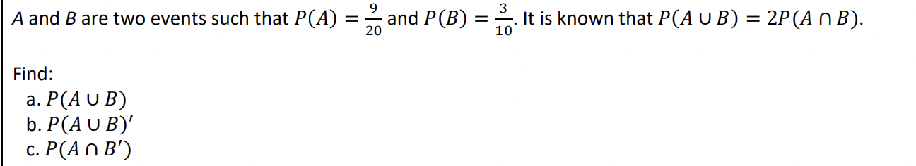 Solved A and B are two events such that 𝑃(𝐴) = ଽ ଶ଴ and | Chegg.com