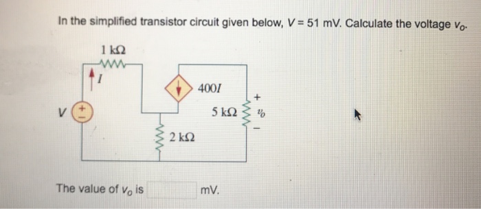 Solved In the simplified transistor circuit given below, V= | Chegg.com
