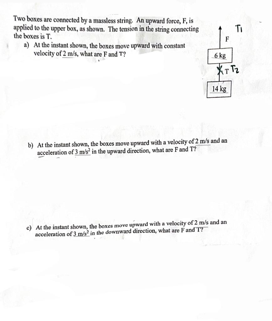Solved Two boxes are connected by a massless string. An | Chegg.com