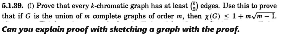 Solved 5.1.39. (!) ﻿Prove that every k-chromatic graph has | Chegg.com