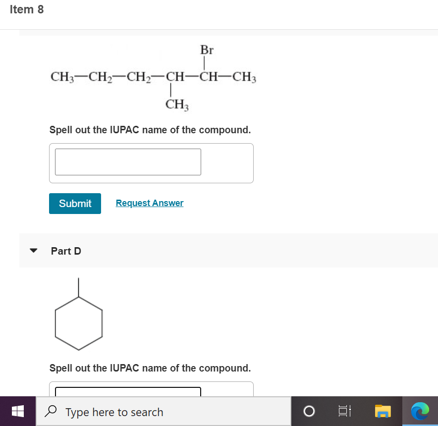 Solved Item 8 Br CH3-CH2-CH2-CH-CH-CH3 | CH, Spell out the | Chegg.com