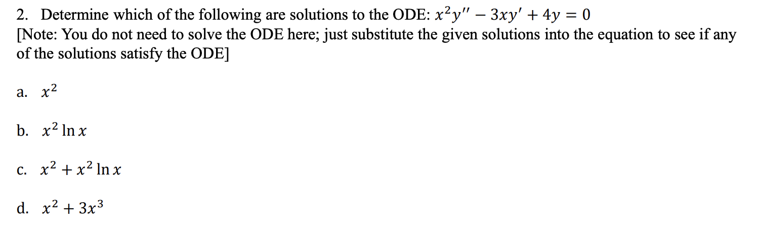 Solved 1. For each ODE, state the order and determine if the | Chegg.com