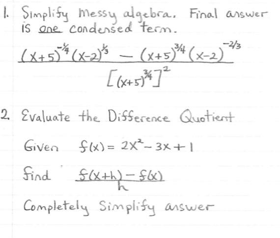 Solved 1. Simplify Messy algebra. Final answer is one | Chegg.com