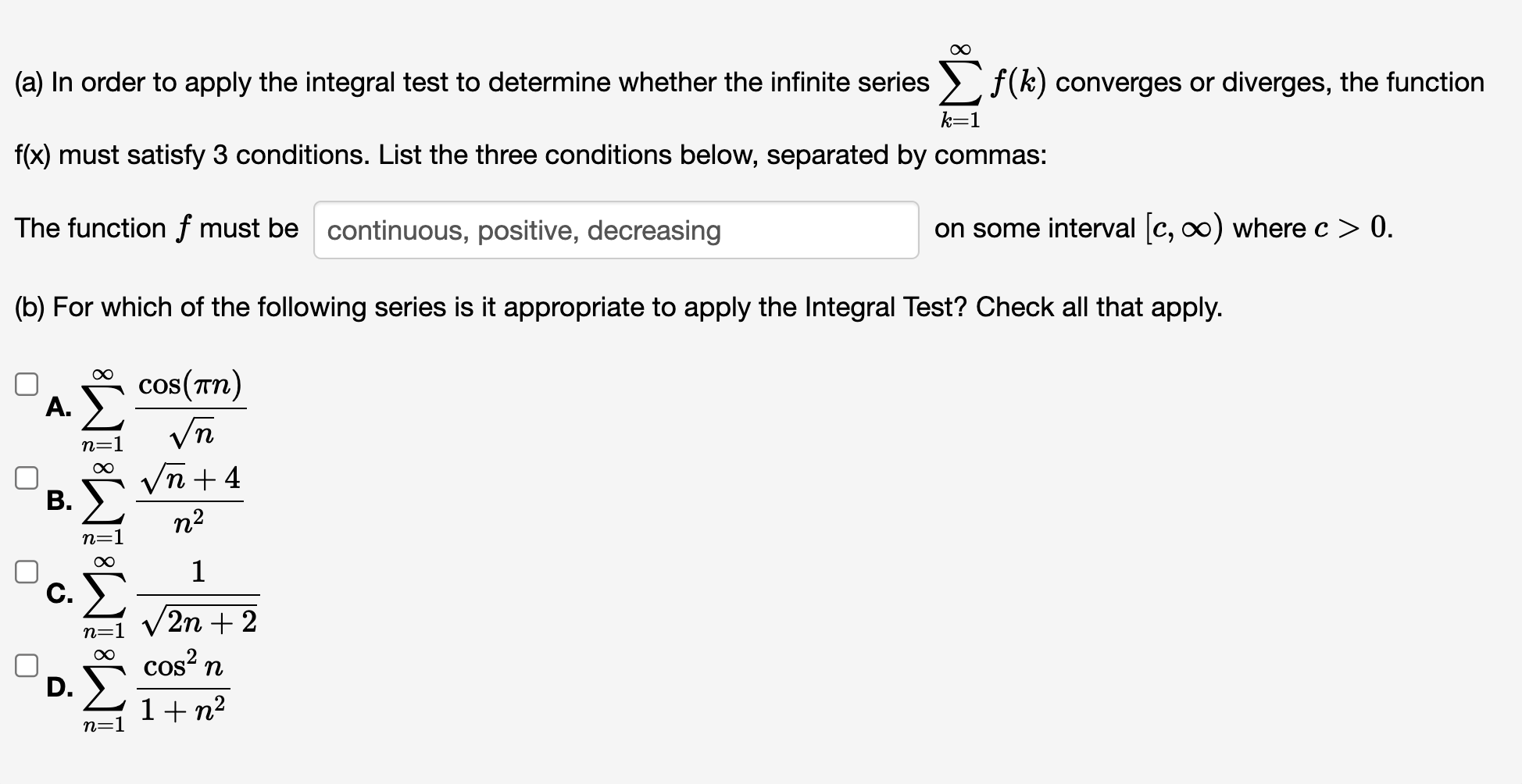 Solved (a) In order to apply the integral test to determine | Chegg.com
