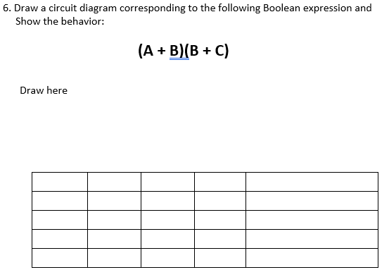 Solved 6. Draw a circuit diagram corresponding to the | Chegg.com