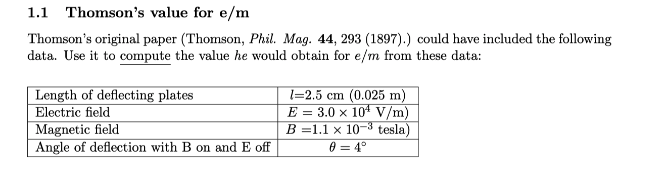 Solved Thomson's value for e/m 1.1 Thomson's original paper | Chegg.com