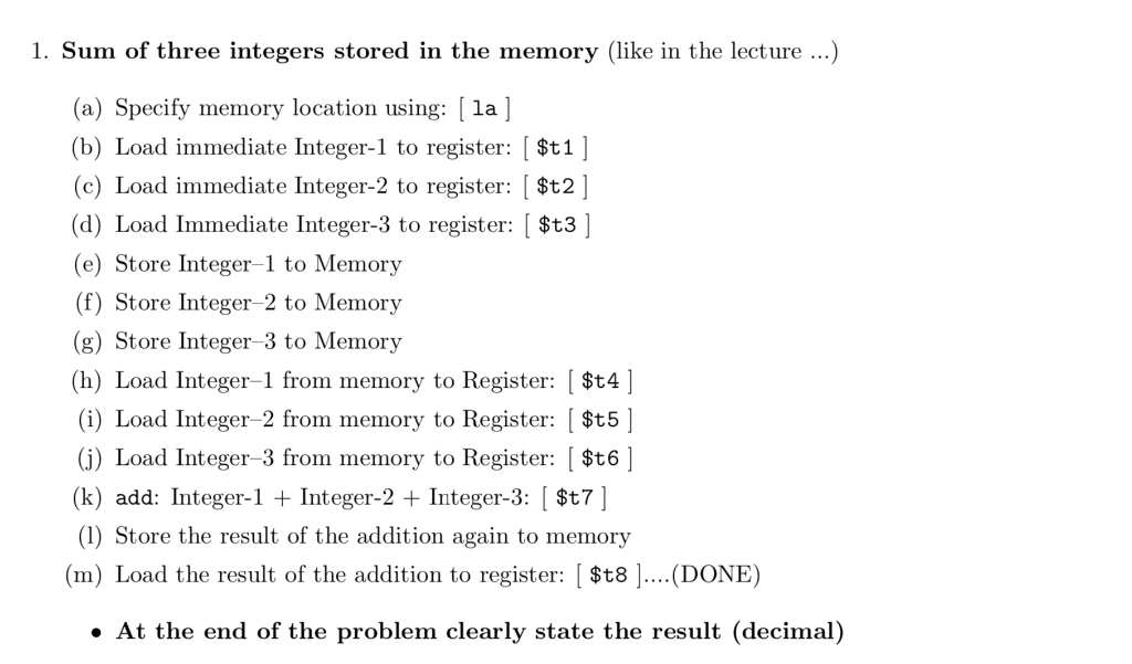 Solved 1. Sum of three integers stored in the memory (like | Chegg.com
