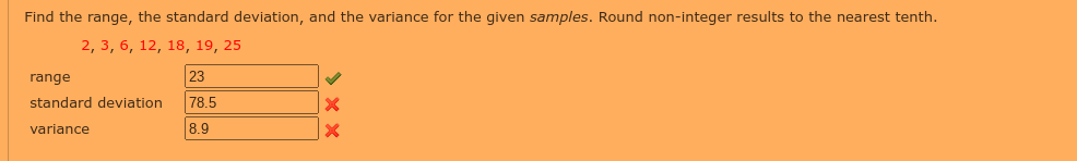 Solved Find the range, the standard deviation, and the | Chegg.com