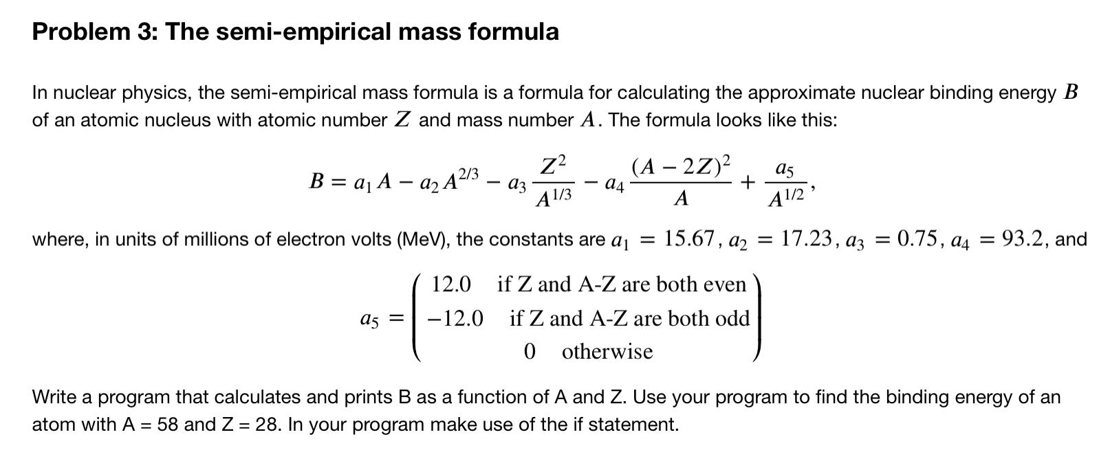 Solved Problem 3: The semi-empirical mass formula In nuclear | Chegg.com