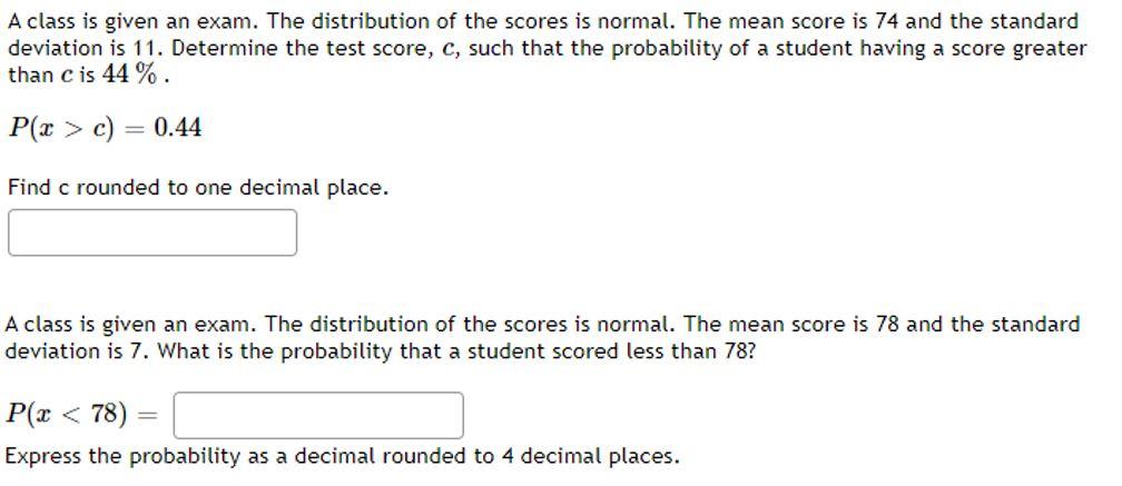 Solved A class is given an exam. The distribution of the | Chegg.com