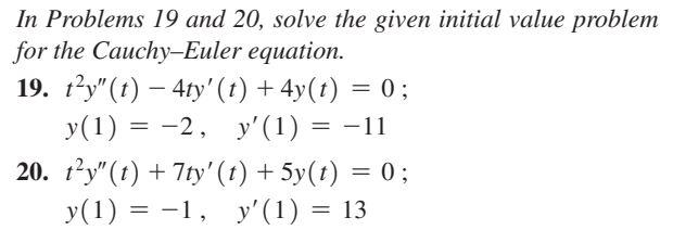 Solved = In Problems 19 and 20, solve the given initial | Chegg.com