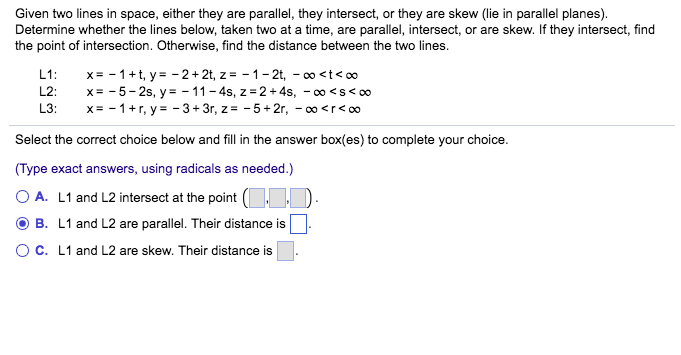 Solved Given two lines in space, either they are parallel, | Chegg.com