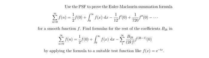 Solved Use the PSF to prove the Euler-Maclaurin summation | Chegg.com