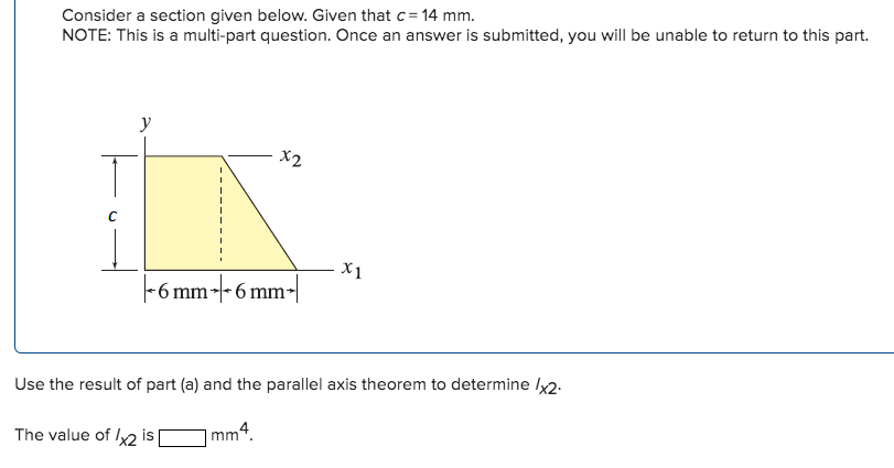 Solved Consider a section given below. Given that c= 14 mm. | Chegg.com