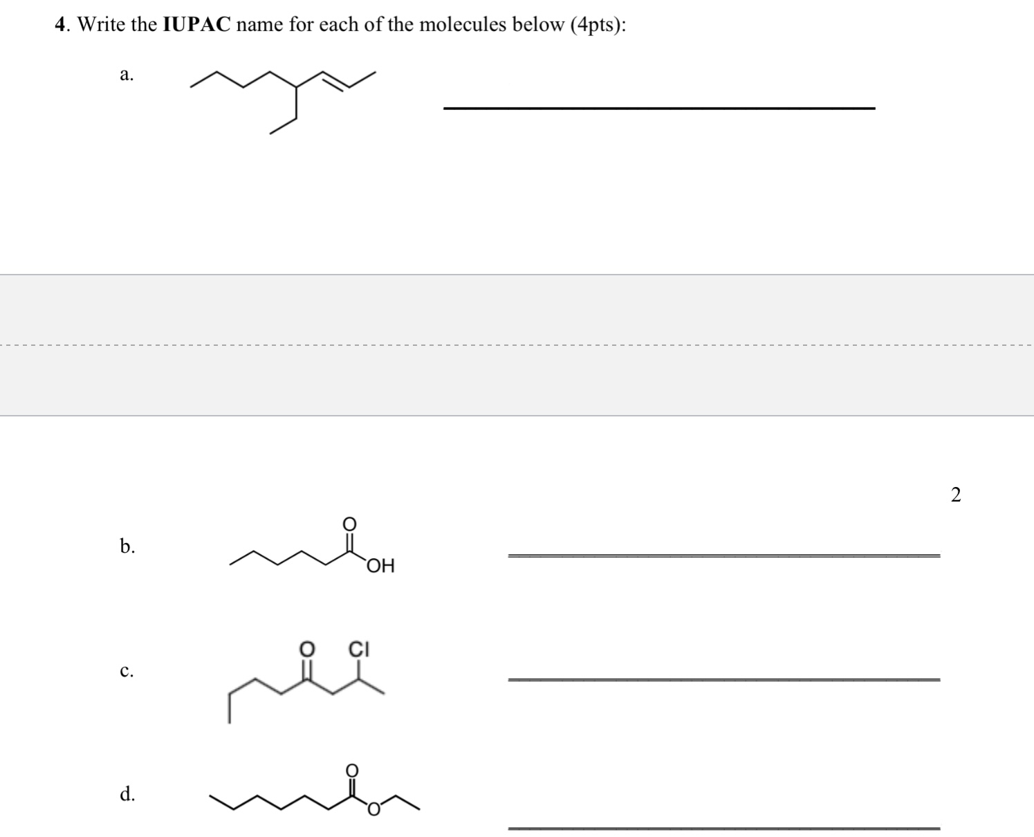Solved 4 Write The Iupac Name For Each Of The Molecules 